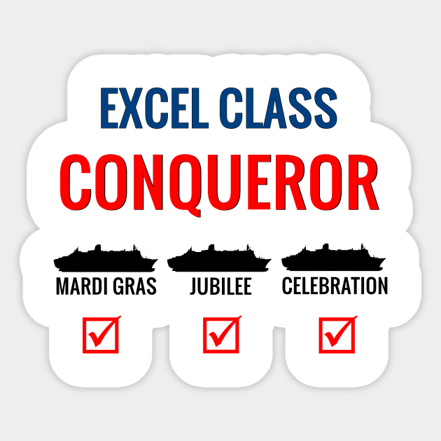 Excel Class CONQUEROR - Cruise Ship - Sticker | TeePublic
