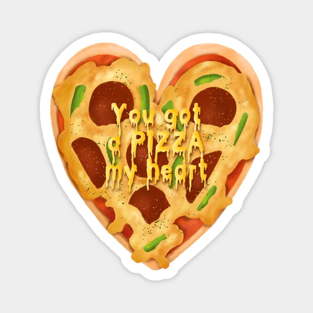 You Got a Pizza My Heart, Valentines - Valentines - Magnet | TeePublic
