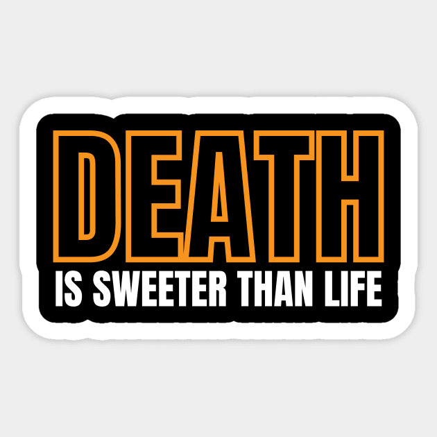 Death is sweeter than life - Little Cato - Sticker | TeePublic