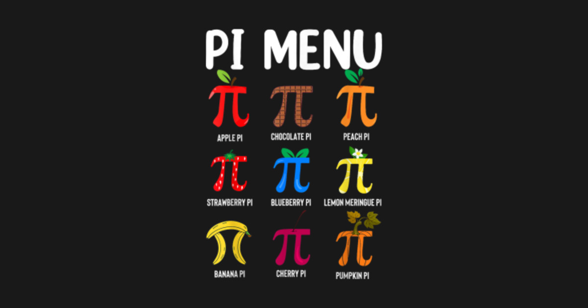 Pi Menu 3.14 Pi Symbol Math Teacher Happy Pi Day - Happy Pi Day - T ...