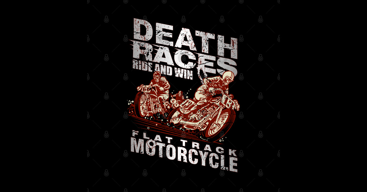 Death Races Motorcycle - Motorcycle - Sticker | TeePublic