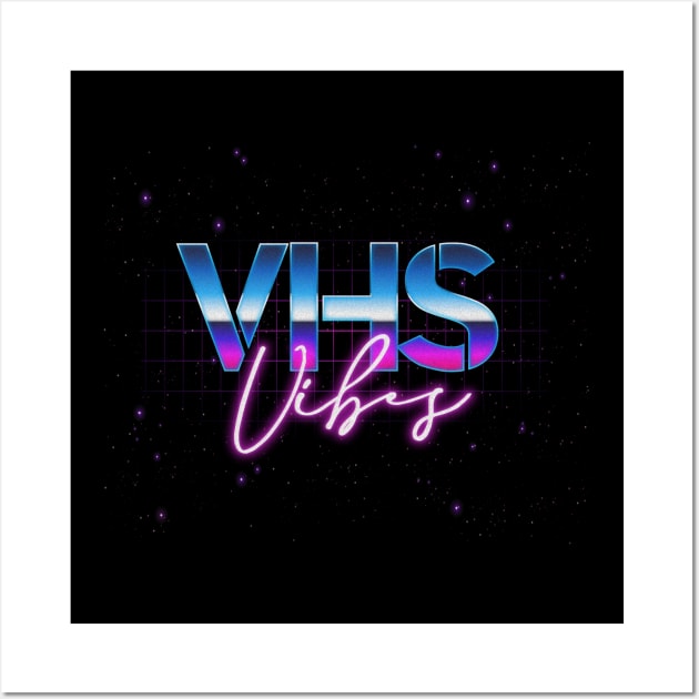 RETRO 80S VHS VIBES - 80s - Posters and Art Prints | TeePublic