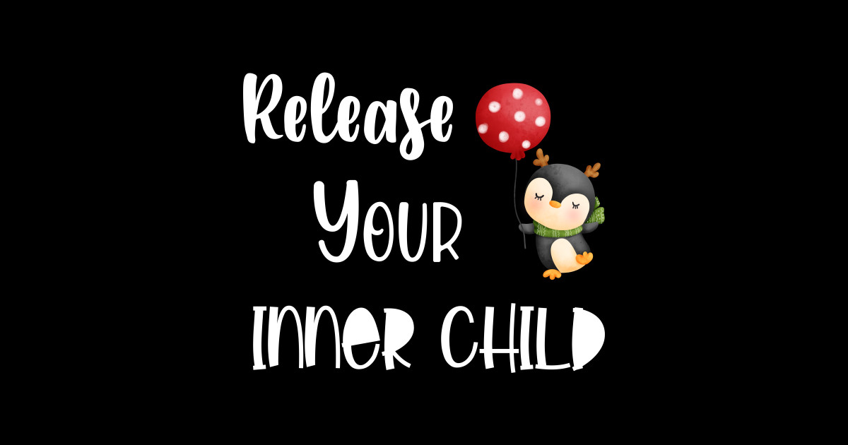 Release your inner child - Inner Child - Sticker | TeePublic