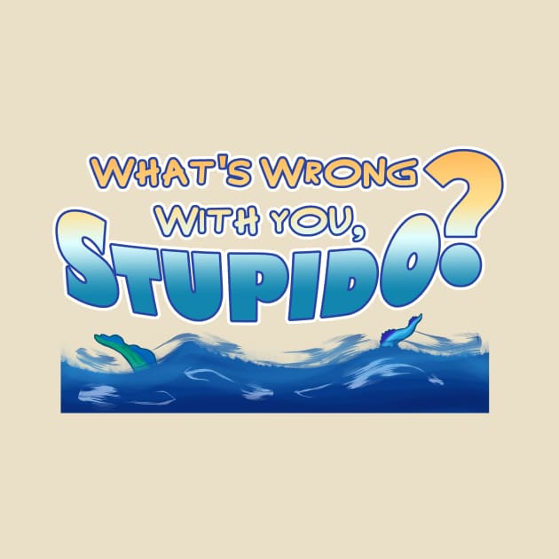 What's Wrong With You, Stupido? - Luca - T-Shirt | TeePublic