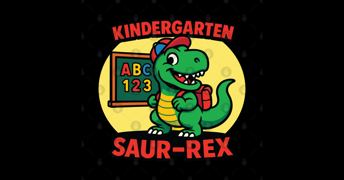 Kindergarten Saur-rex Dinosaur - T Rex - Sticker | TeePublic