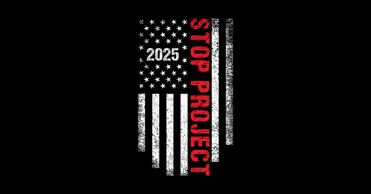 Stop Project 2025 Flag USA Election 2024 American Flag Cool - Stop ...
