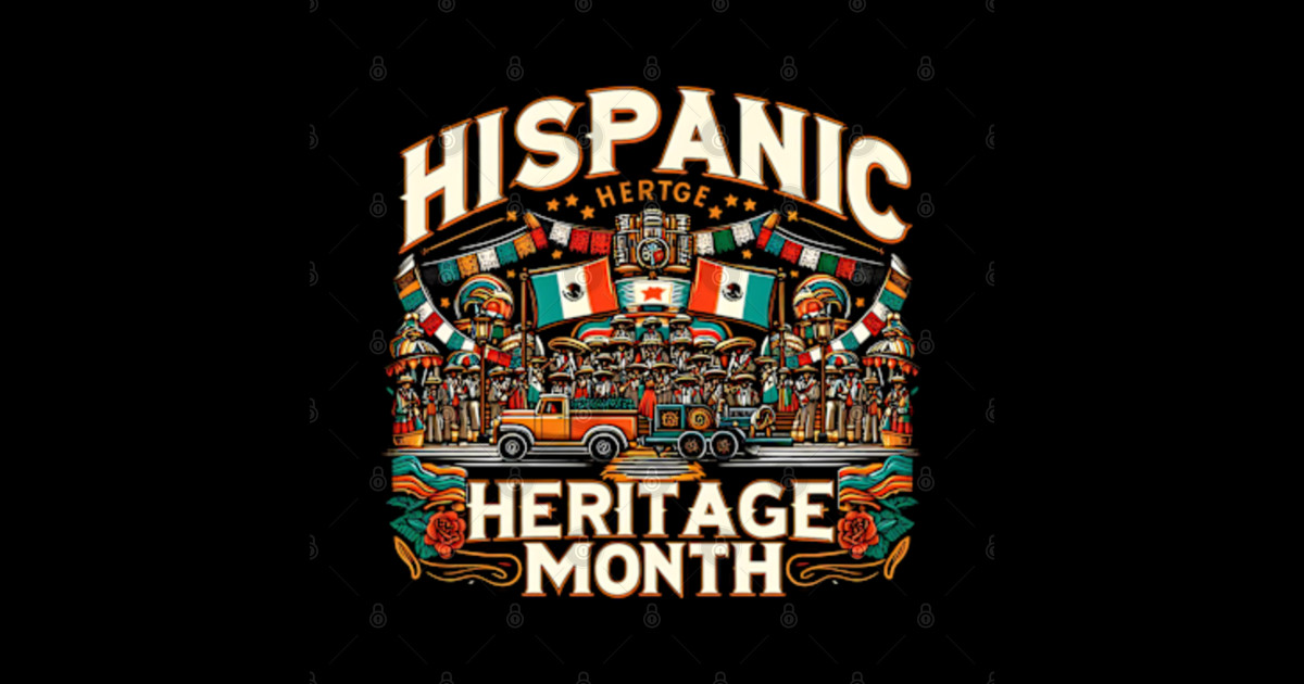 Hispanic heritage month celebration - Hispanic Heritage Month - Sticker ...