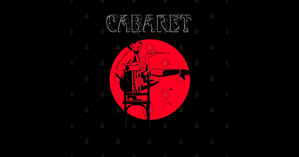 Life is a Cabaret - Life Is A Cabaret - Sticker | TeePublic