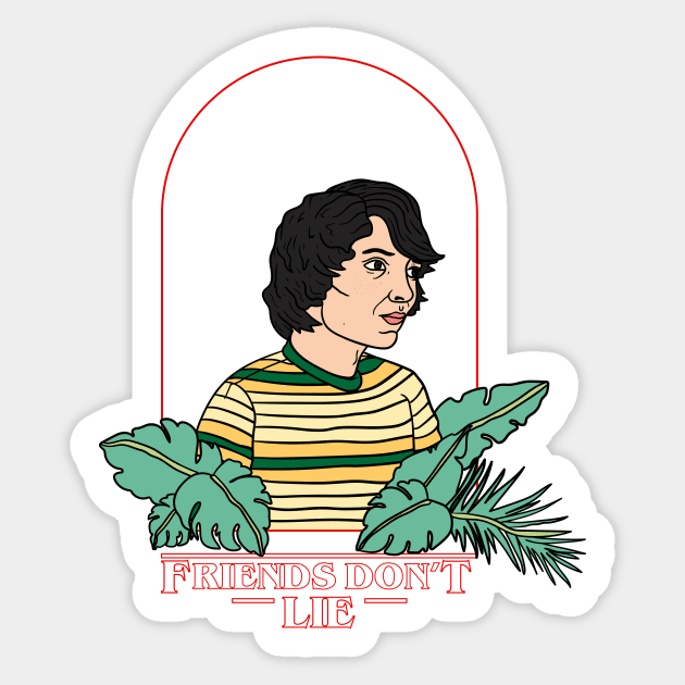Friends Don't Lie - Stranger Things - Sticker | TeePublic
