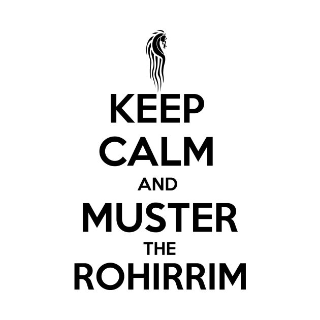Muster the Rohirrim - Rohirrim - T-Shirt | TeePublic