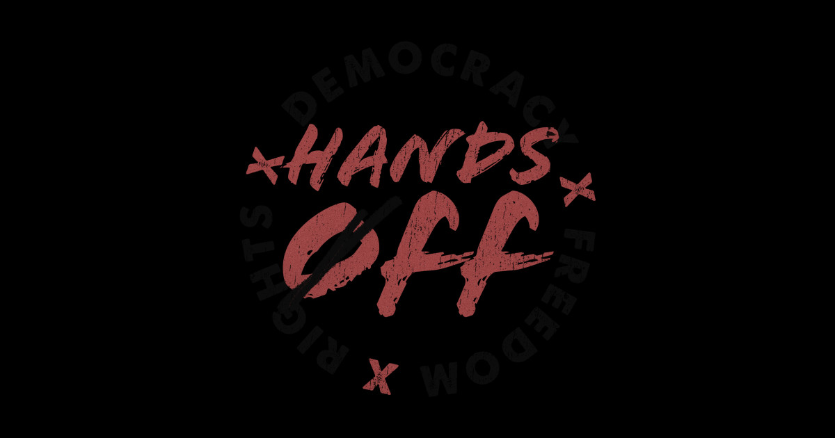 Hands-Off-Protest-2025-For-Democracy - Hands Off Protest 2025 - Sticker ...