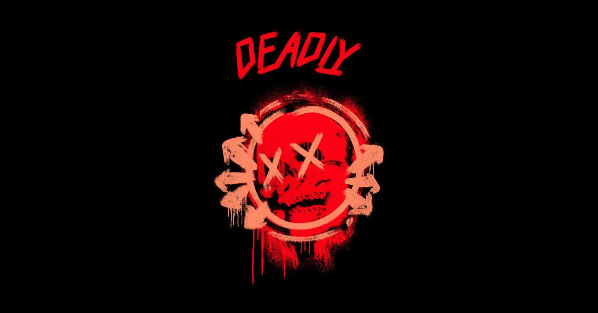 Deadly - Streetwear - Sticker | TeePublic