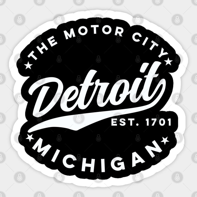 The Motor City Detroit (White Text) - Detroit - Sticker | TeePublic