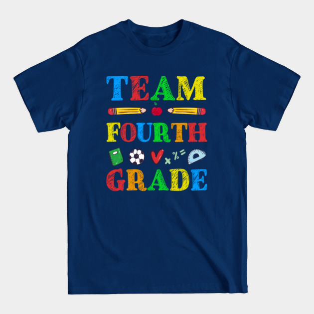 Team Fourth Grade - Team Fourth Grade - T-Shirt sold by JEREL DYE | SKU ...
