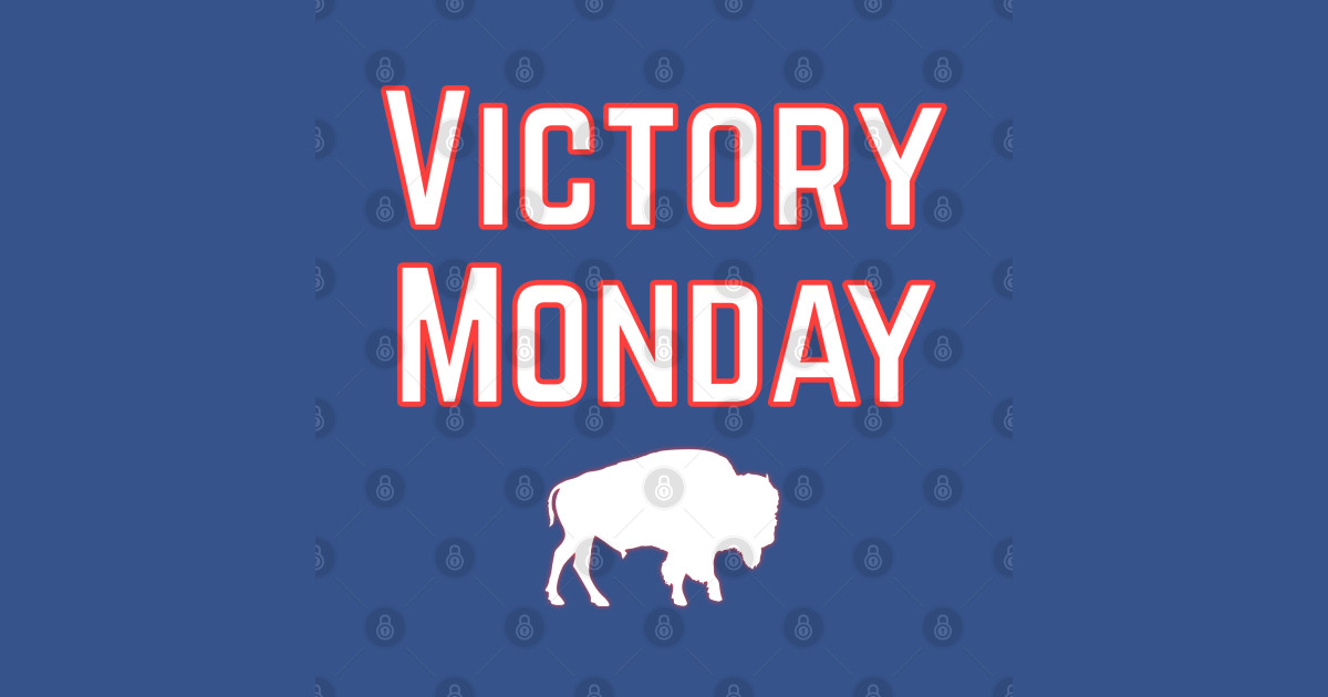 Buffalo Victory Monday - Buffalo Bills - T-Shirt | TeePublic