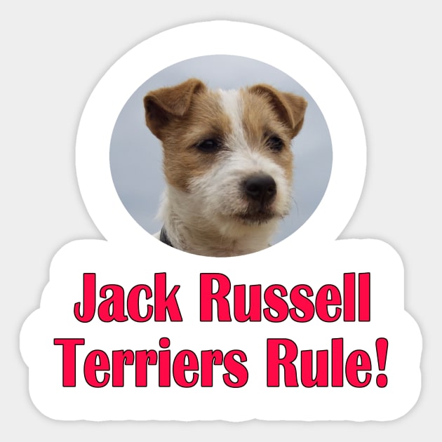 Jack Russell Terriers Rule! - Jack Russell Terrier - Sticker | TeePublic