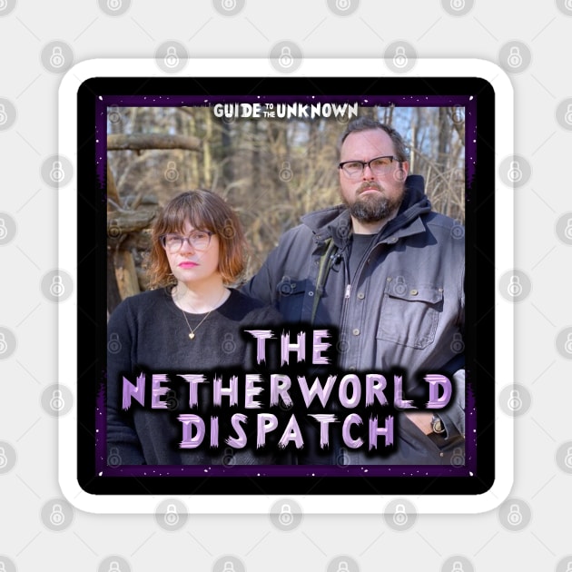 The Netherworld Dispatch 2023 Logo - Podcast - Magnet | TeePublic