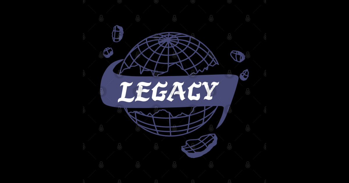 Legacy - The World - Legacy - Sticker | TeePublic