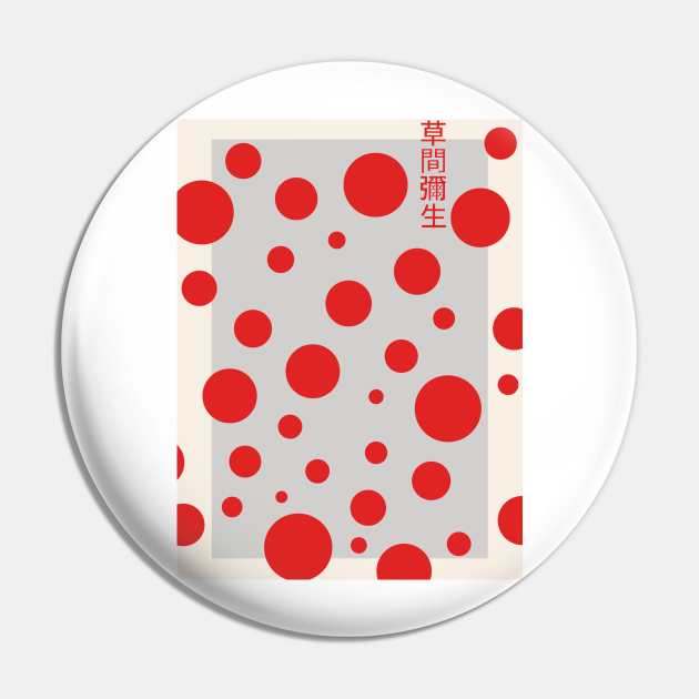 Yayoi Kusama Red Dots - Yayoi Kusama - Pin | TeePublic