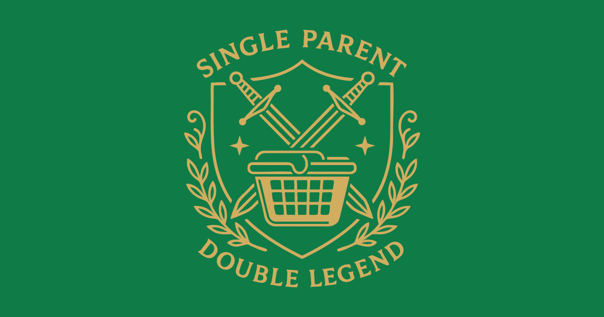 Single Parent, Double Legend – Funny Heroic Parenting Tee - Funny ...