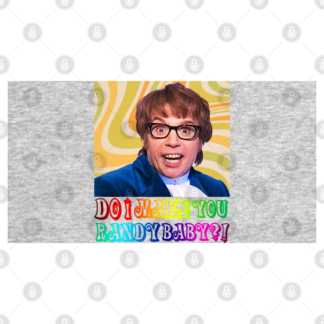 Austin Powers DO I MAKE YOU RANDY BABY?! - Austin Powers - Kids Hoodie ...