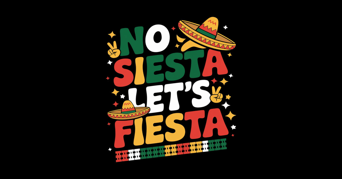 Checkered No Siesta Let's Fiesta Funny Cinco De Mayo Men - Checkered ...