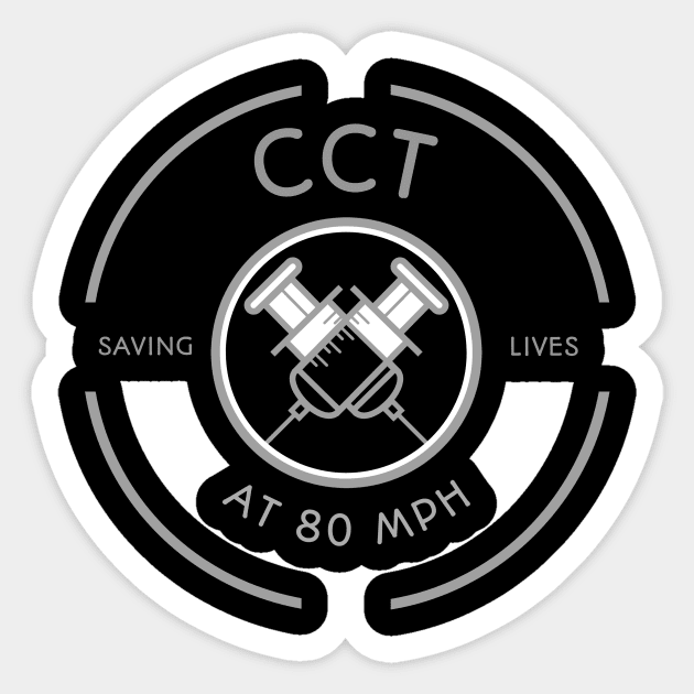 CCT Saving Lives at 80 MPH CCT Nurse - Nurse - Sticker | TeePublic
