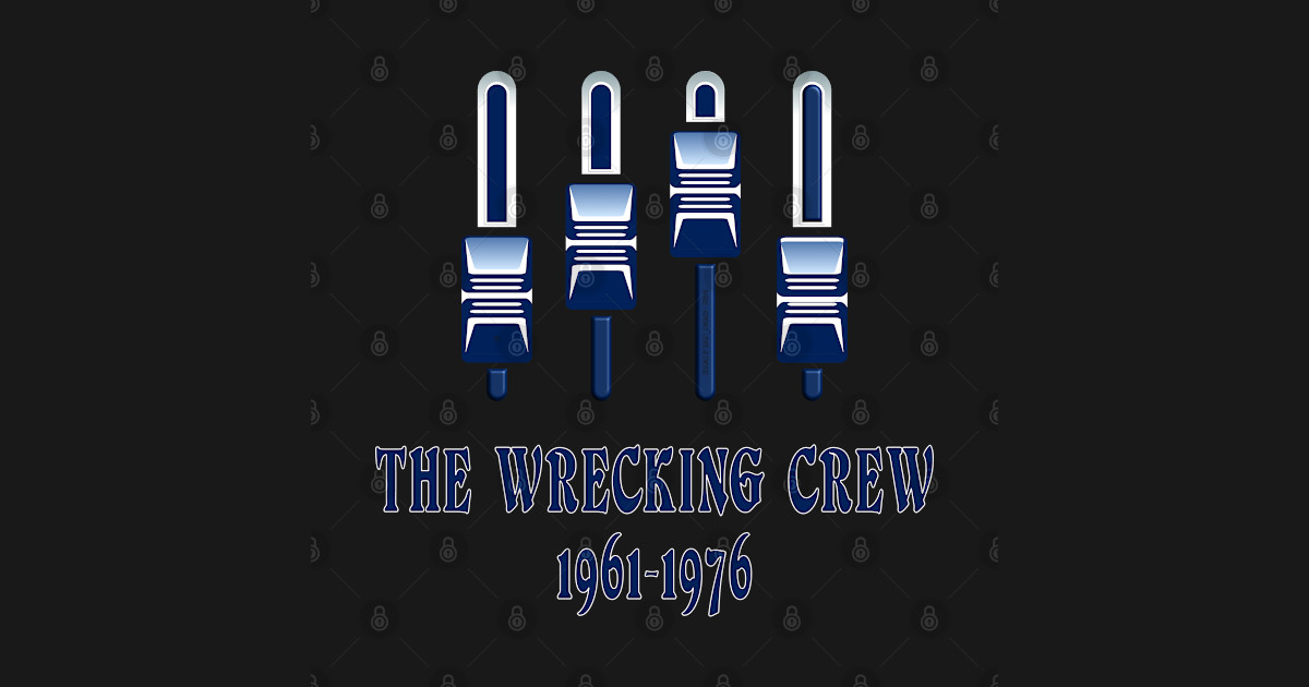 ND The Wrecking Crew 1961 1976 Music D61 - The Wrecking Crew - T-Shirt ...