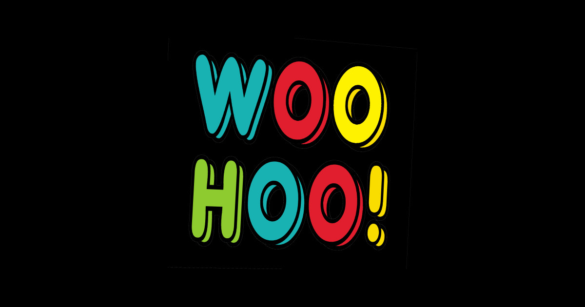 Woohoo - Woohoo - Sticker | TeePublic