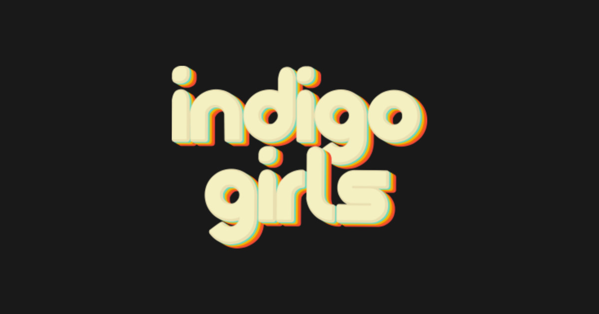 vintage color indigo girls - Indigo Girls - T-Shirt | TeePublic