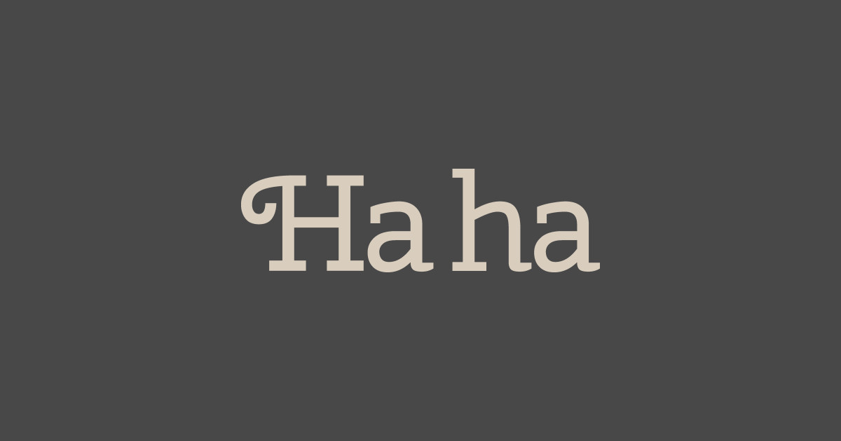 Ha ha - Haha - T-Shirt | TeePublic