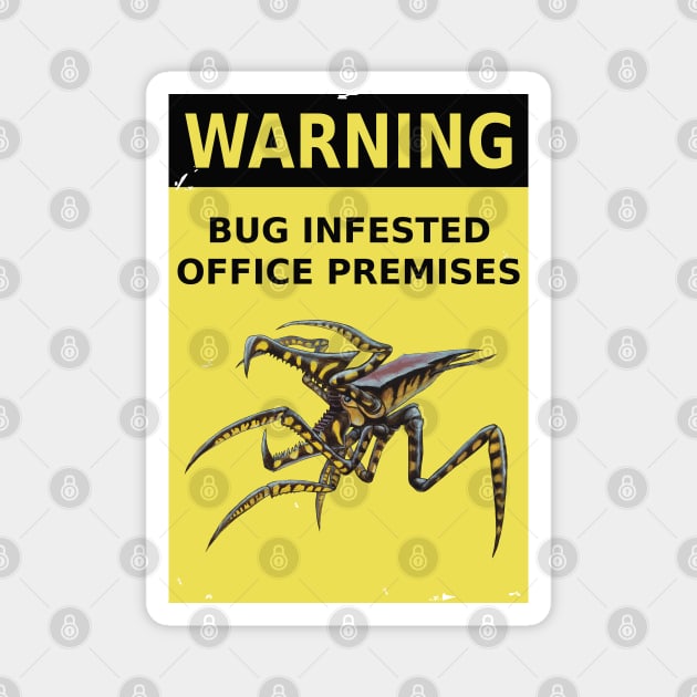 Starship Troopers (1997): BUG INFESTED OFFICE sign - Starship Troopers ...