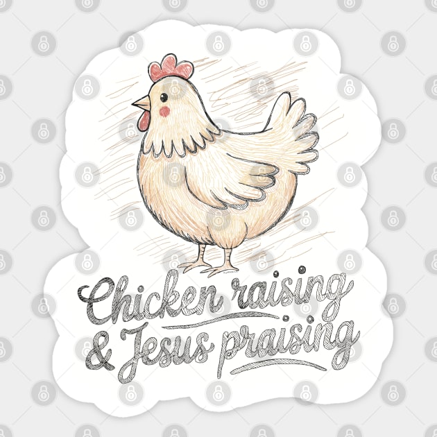 Chicken raising Jesus praising - Chicken Raising Jesus Praising ...