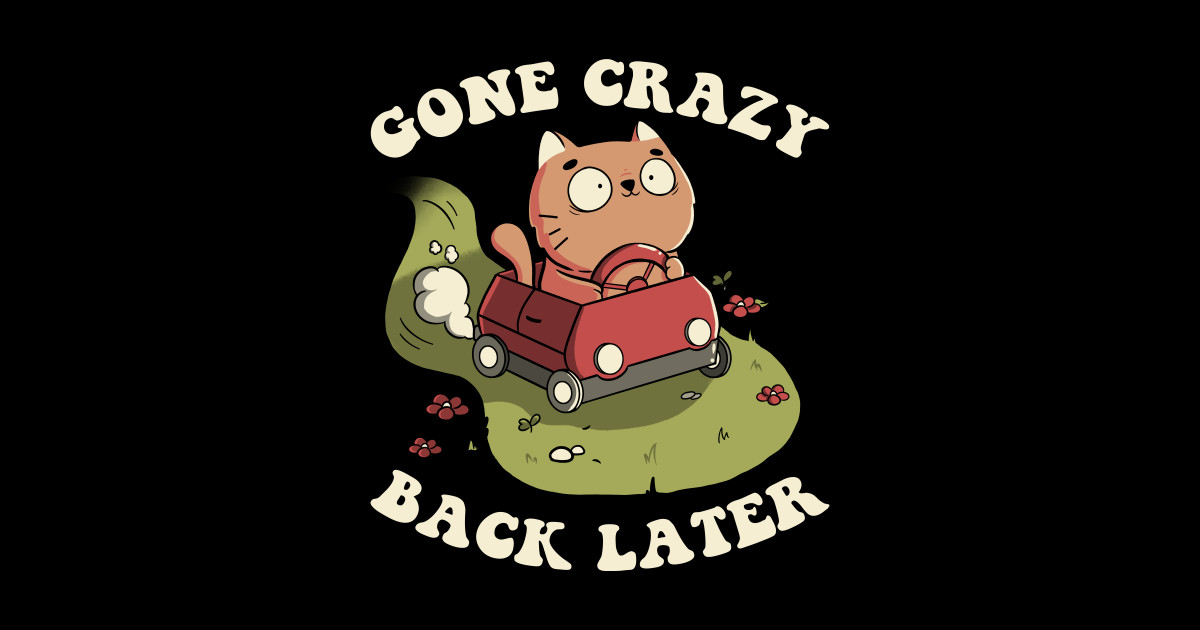 Cute Kitten Gone Crazy Back Later by Tobe Fonseca - Kitty - Sticker ...