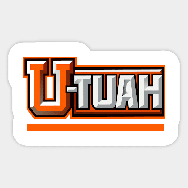U-TUAH 💦 LEGEND - Utuah - Sticker | TeePublic