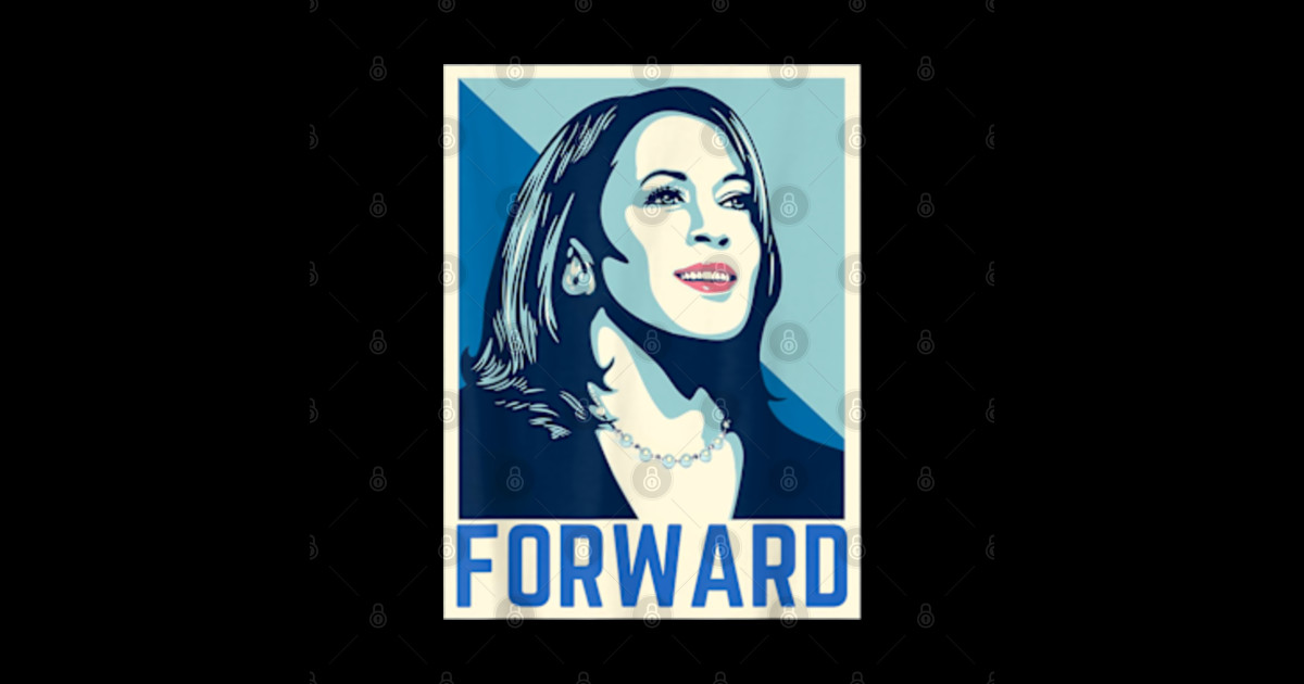 Kamala Harris FORWARD 2024 Presidential Election President - Kamala ...