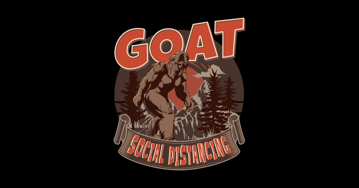 GOAT Social Distancing - Social Distancing - Sticker | TeePublic