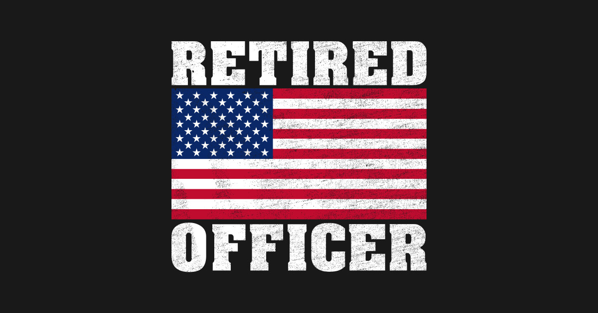Retired Police Officer Proud Patriotic Officer American Flag - Retired ...