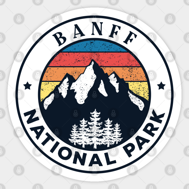 Banff national park - Banff National Park - Sticker | TeePublic