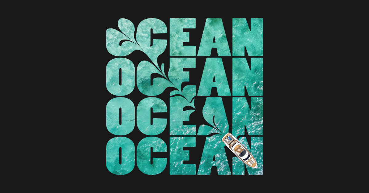 Ocean - Water - T-Shirt | TeePublic