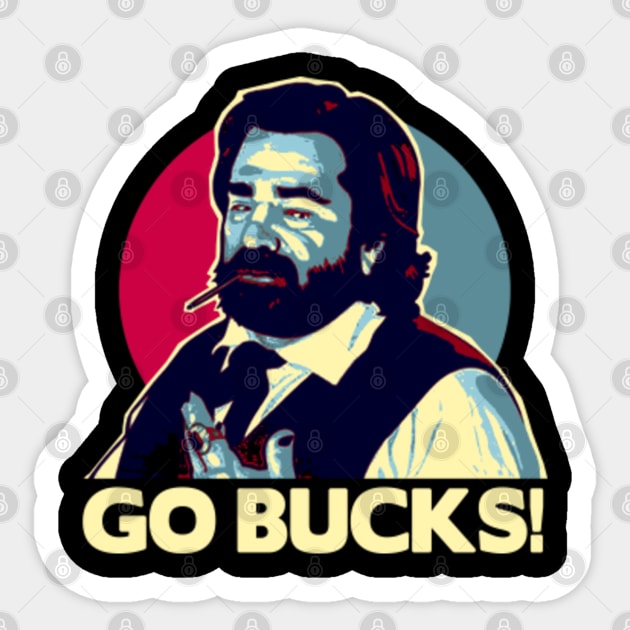 Jackie Daytona Go Bucks! - Wwdits - Sticker | TeePublic