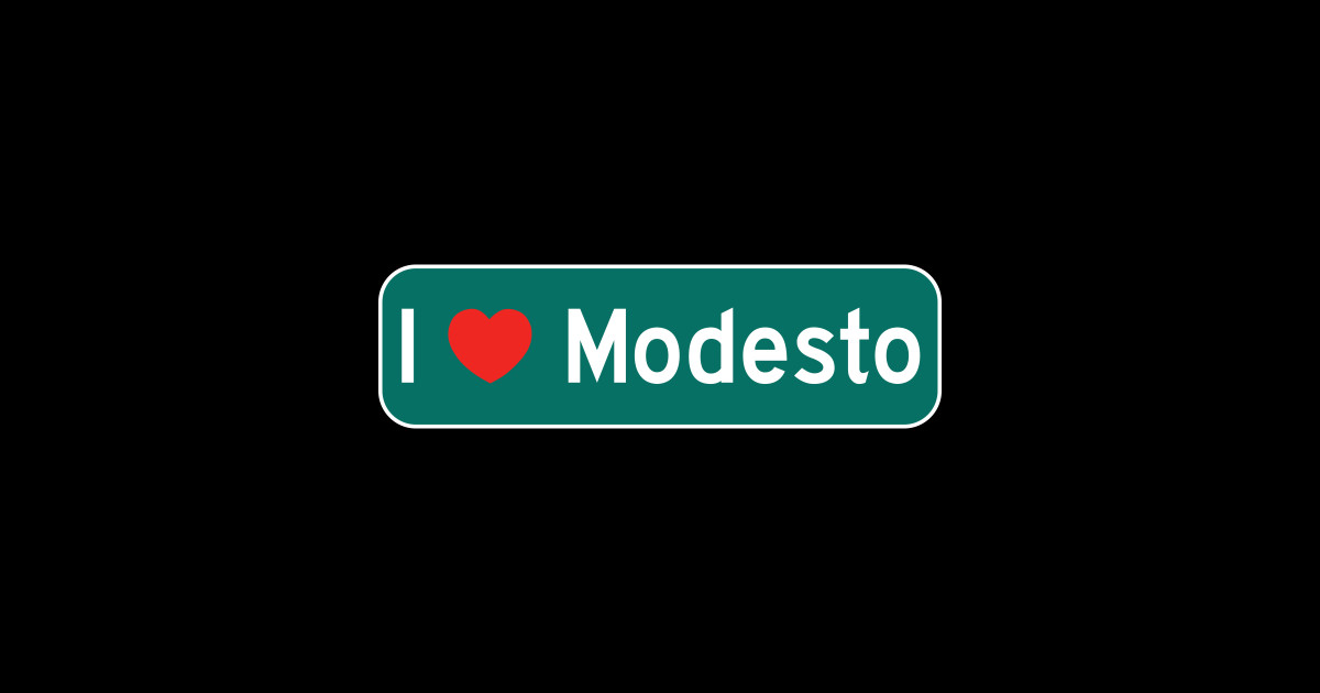 I Love Modesto! - Modesto - Crewneck Sweatshirt | TeePublic