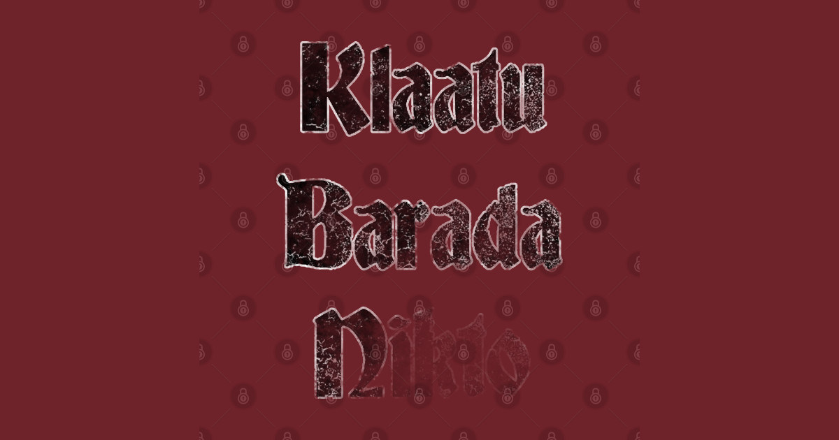 Klaatu Barada Nikto - Klaatu Barada Nikto - T-Shirt | TeePublic