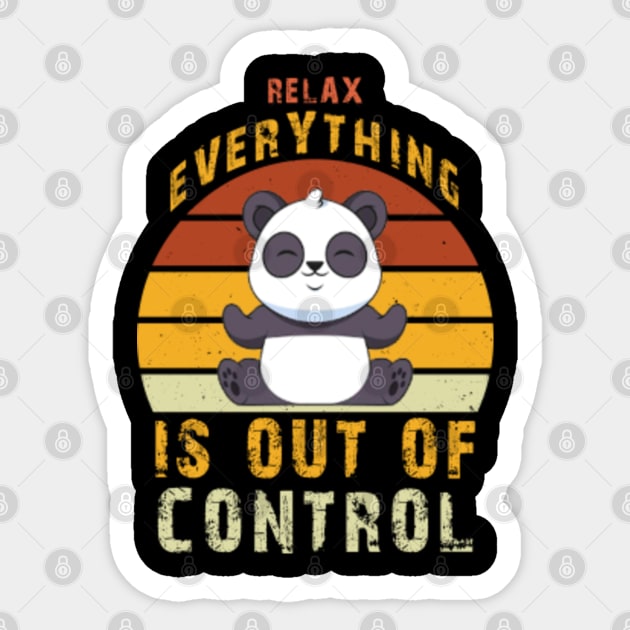 Funny Panda EVERYTHING IS OUT OF CONTROL - Relax Everything Is Out Of ...