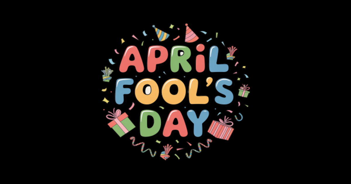April fools day pranks kit 1st april jokes kids adults - April Fools ...