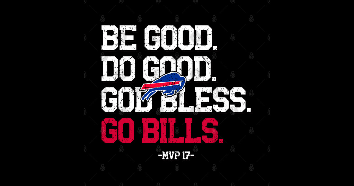 Vintage - Be Good Do Good God Bless Go Bills - Be Good Do Good God ...