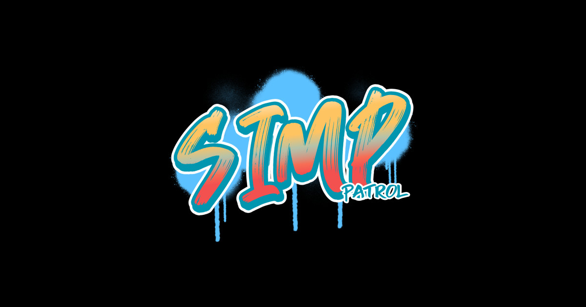 SIMP Patrol 90's Graffiti Retro Vibes - Simp Patrol - Sticker | TeePublic