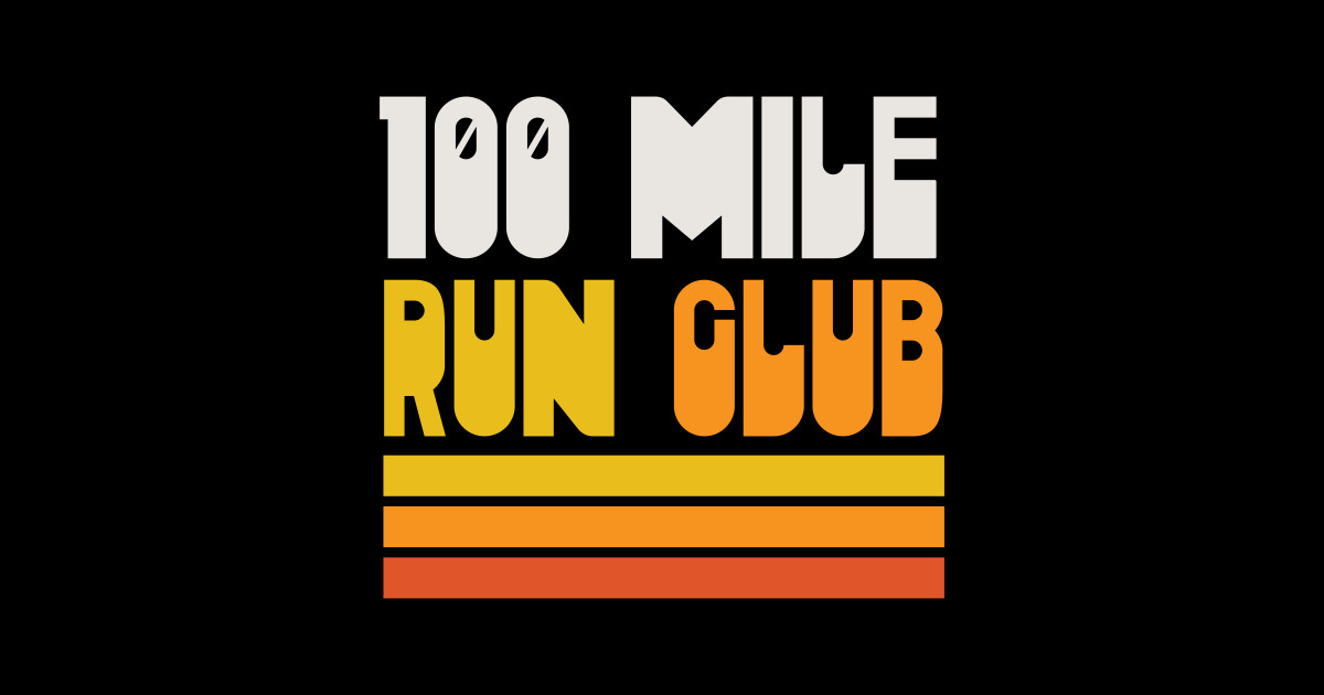 100 Mile Run Club Ultramarathoner Ultra Runner - 100 Miler - Sticker ...