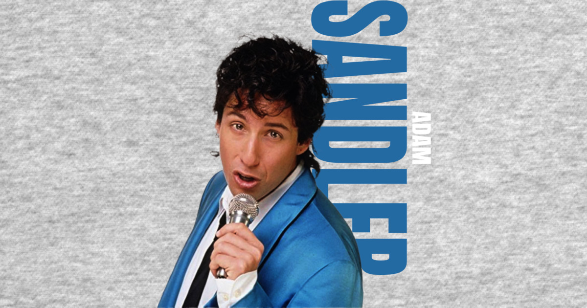 Adam sandler - Adam Sandler - T-Shirt | TeePublic