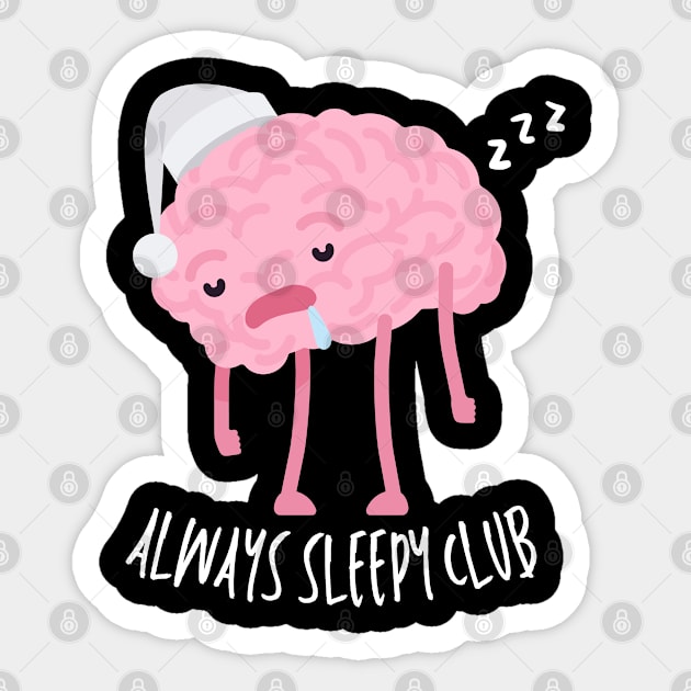 Always Sleepy Club - Dark Version - Sleepyhead - Sticker | TeePublic